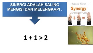 Sessi VII - membangun sinergy | PDF