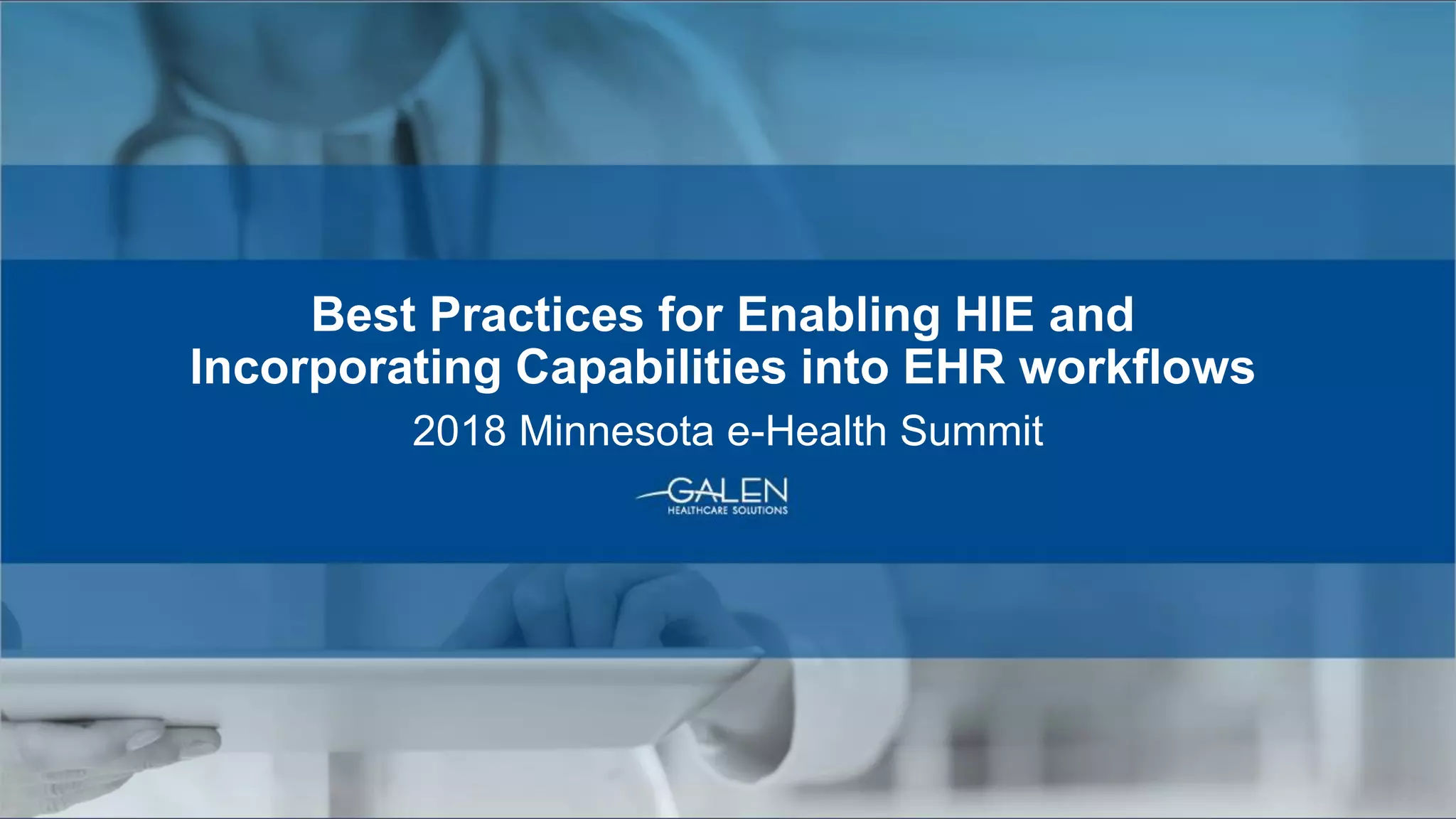 Best Practices for Enabling HIE and Incorporating Capabilities into EHR Workflows | PDF