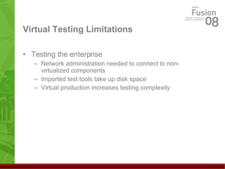 Next Step for Virtualization: Pre-production Testing | PPT | IT and ...