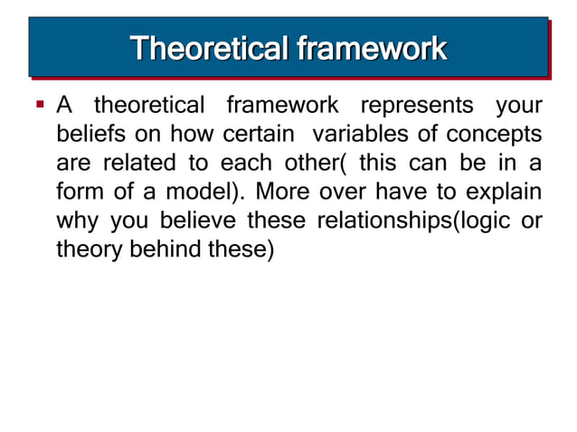 Session-5 Theoritical Framework.pptx document | PPT