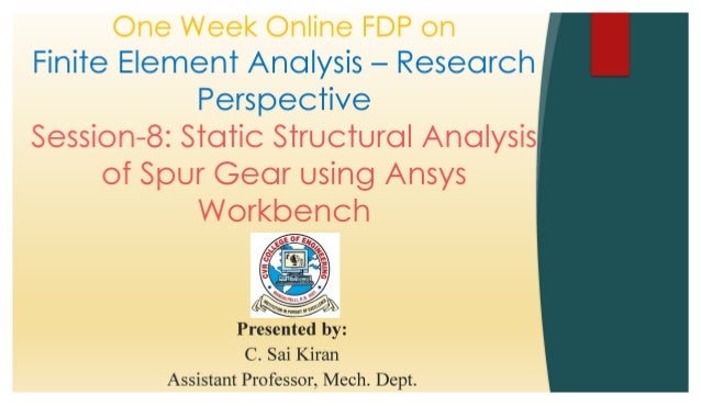 Session-8 Static Structural Analysis of Spur gear using ANSYS Workbench.pdf