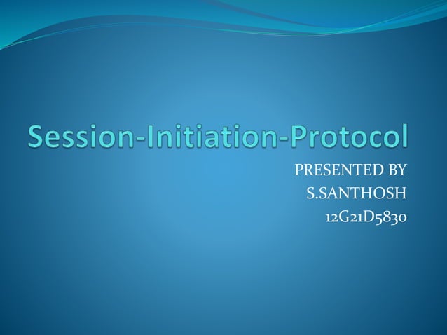 Session initiation-protocol | PPTX | Web Conferencing | Computer Software and Applications