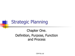 Session One Definition Purpose Function And Process Of Strategic ...