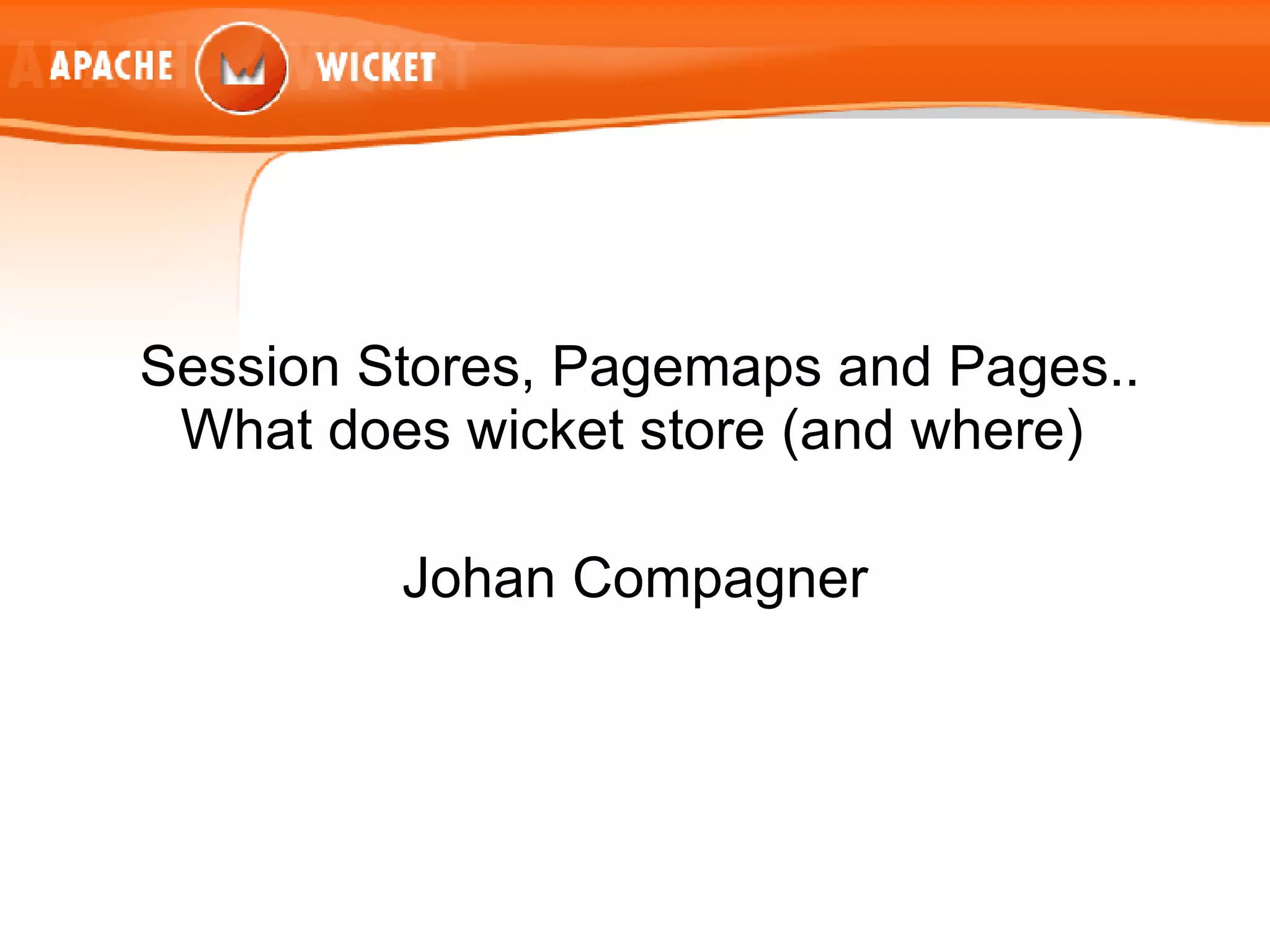 Session Stores, Page Maps And Pages | ODP
