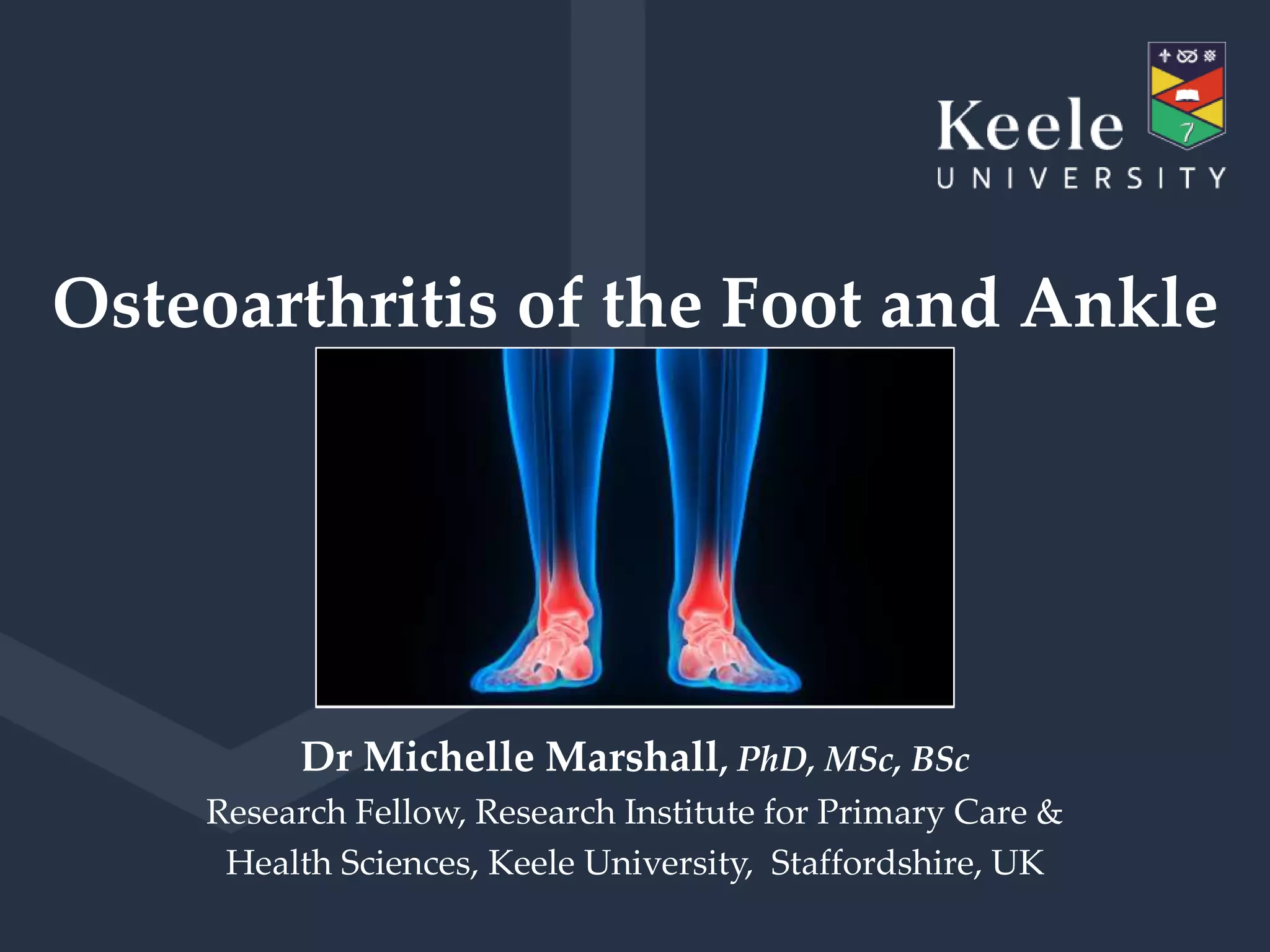 Osteoarthritis of the Foot and Ankle | PPTX