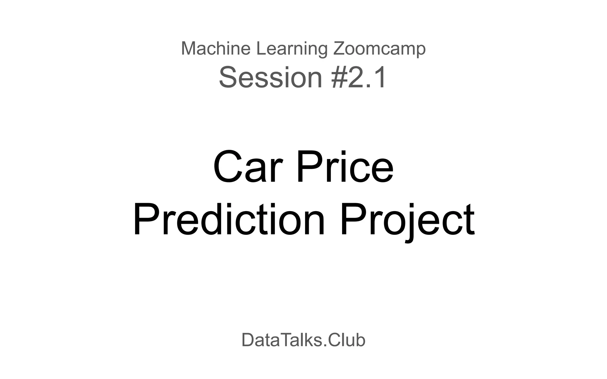ML Zoomcamp 2.1 - Car Price Prediction Project | PDF