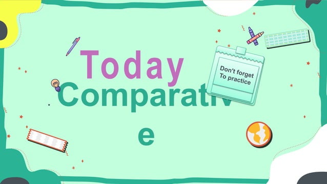Session 02 - Comparative.pptx