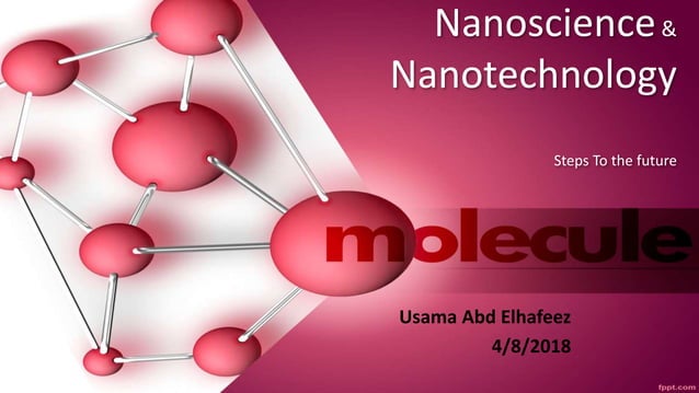 Introduction to Nano science and Nanotechnology Part 4 | PPT