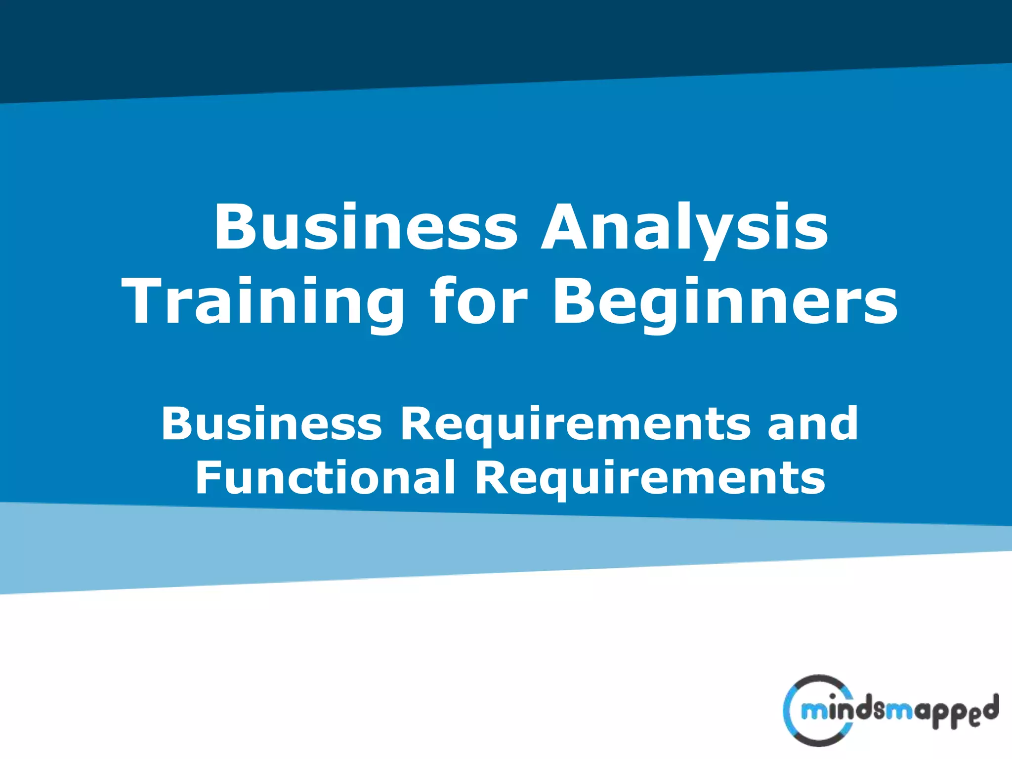 Business Requirements and Functional Requirements | PPT