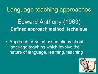 Language Teaching Approaches | PPT | Education