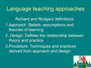 Language Teaching Approaches | PPT | Education