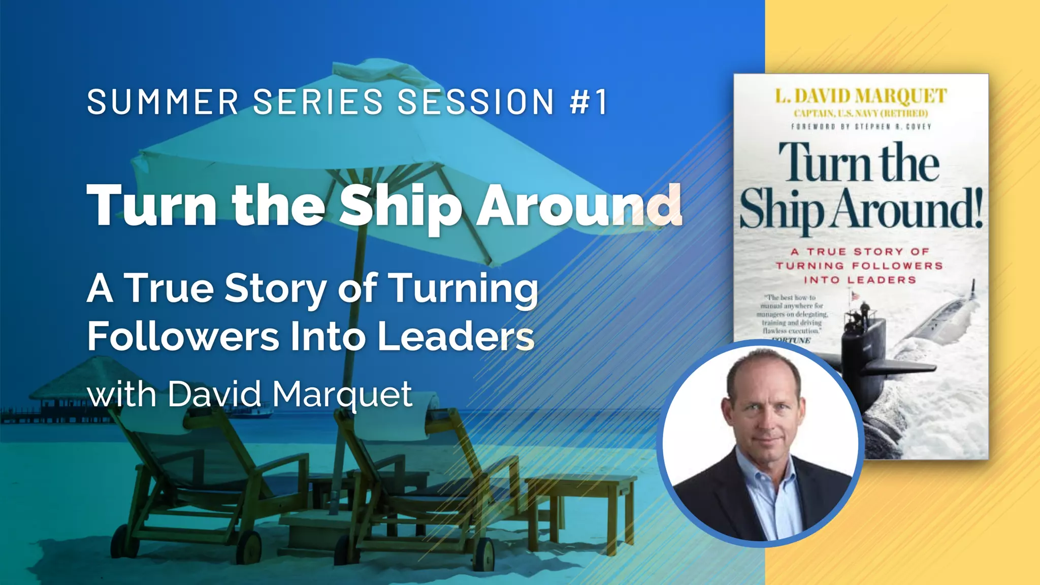 Summer Series Session 1: Turn The Ship Around with David Marquet | PDF