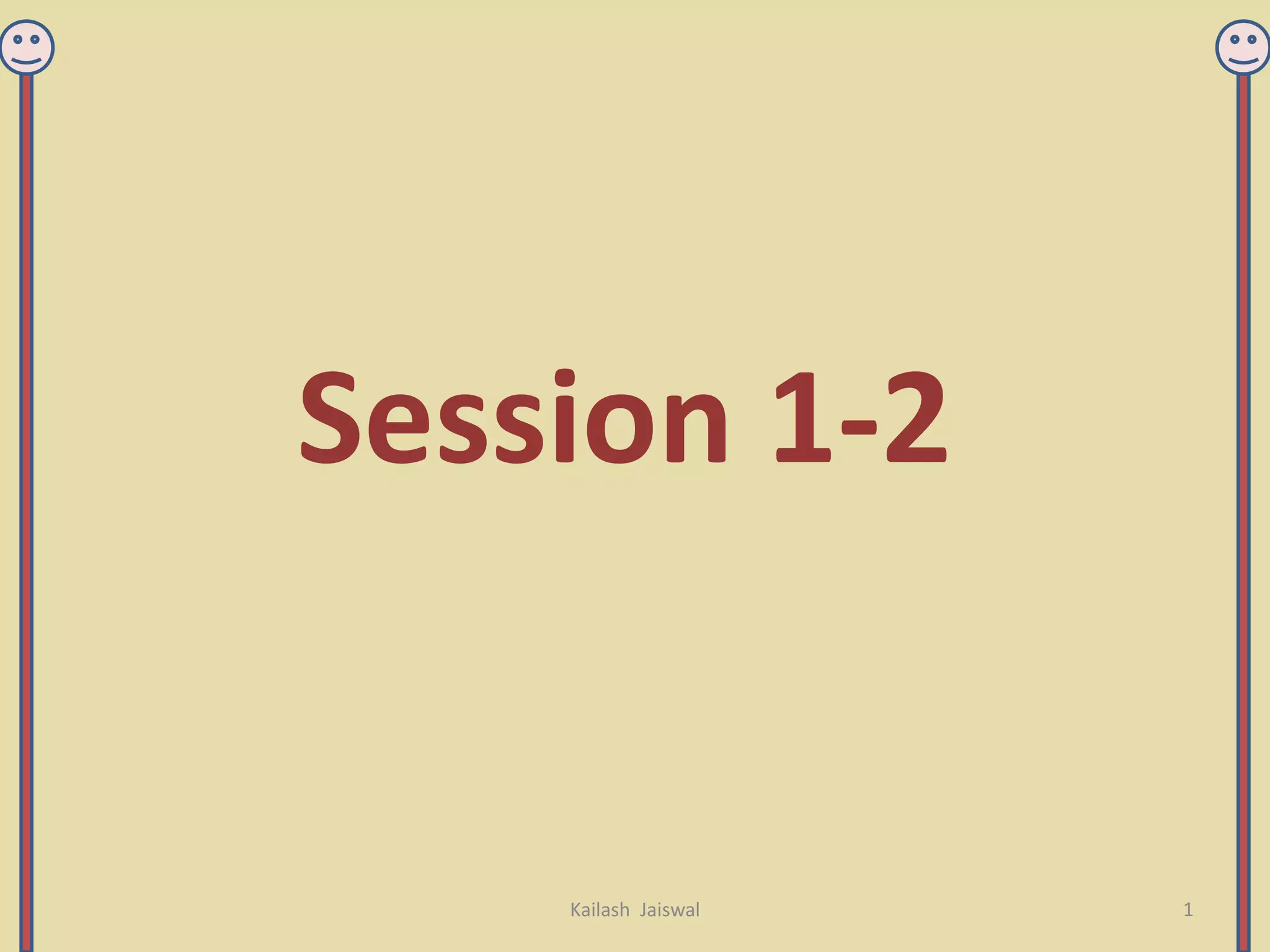 Session1 2 | PPT