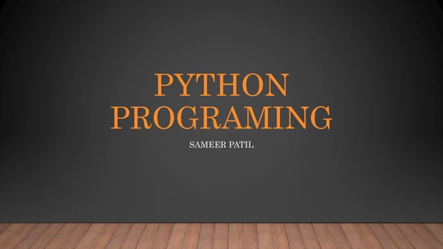 Introduction to Python Programing | PPT