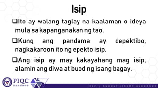 ANG MATAAS MA GAMIT AT TUNGUHIN NG ISIP AT KILOS LOOB | PPTX