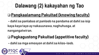 ANG MATAAS MA GAMIT AT TUNGUHIN NG ISIP AT KILOS LOOB | PPTX