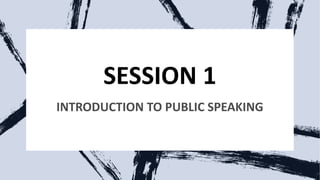 Introduction to public speaking - chapter 1 | PPTX