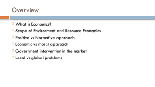 Environmental and resource economics ppt | PPTX