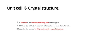 crystal FCC BCC and other crystalline solids | PPTX