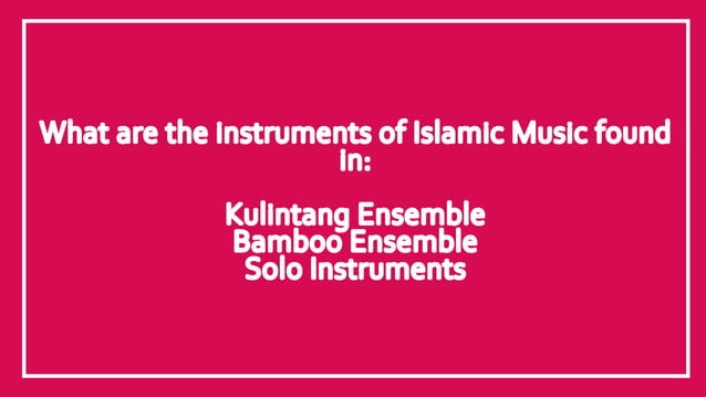 Music 7- Islamic Vocal Music- Mindanao Music ppt.pptx