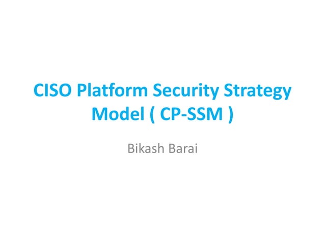 CISO Platform Security Maturity Model | PPTX