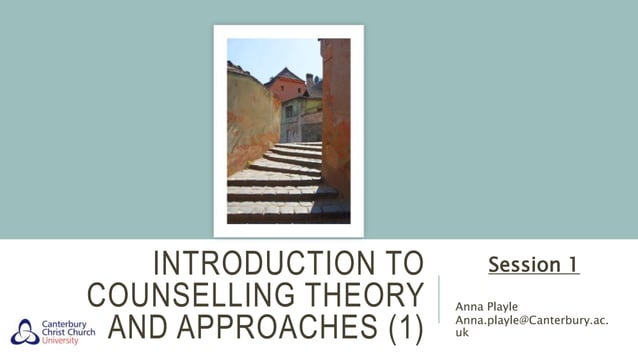 Session 1: Introduction to counselling theory and approaches | PPTX