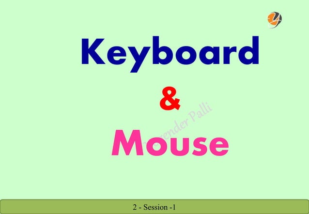 Session 1 keyboard & mouse | PPT