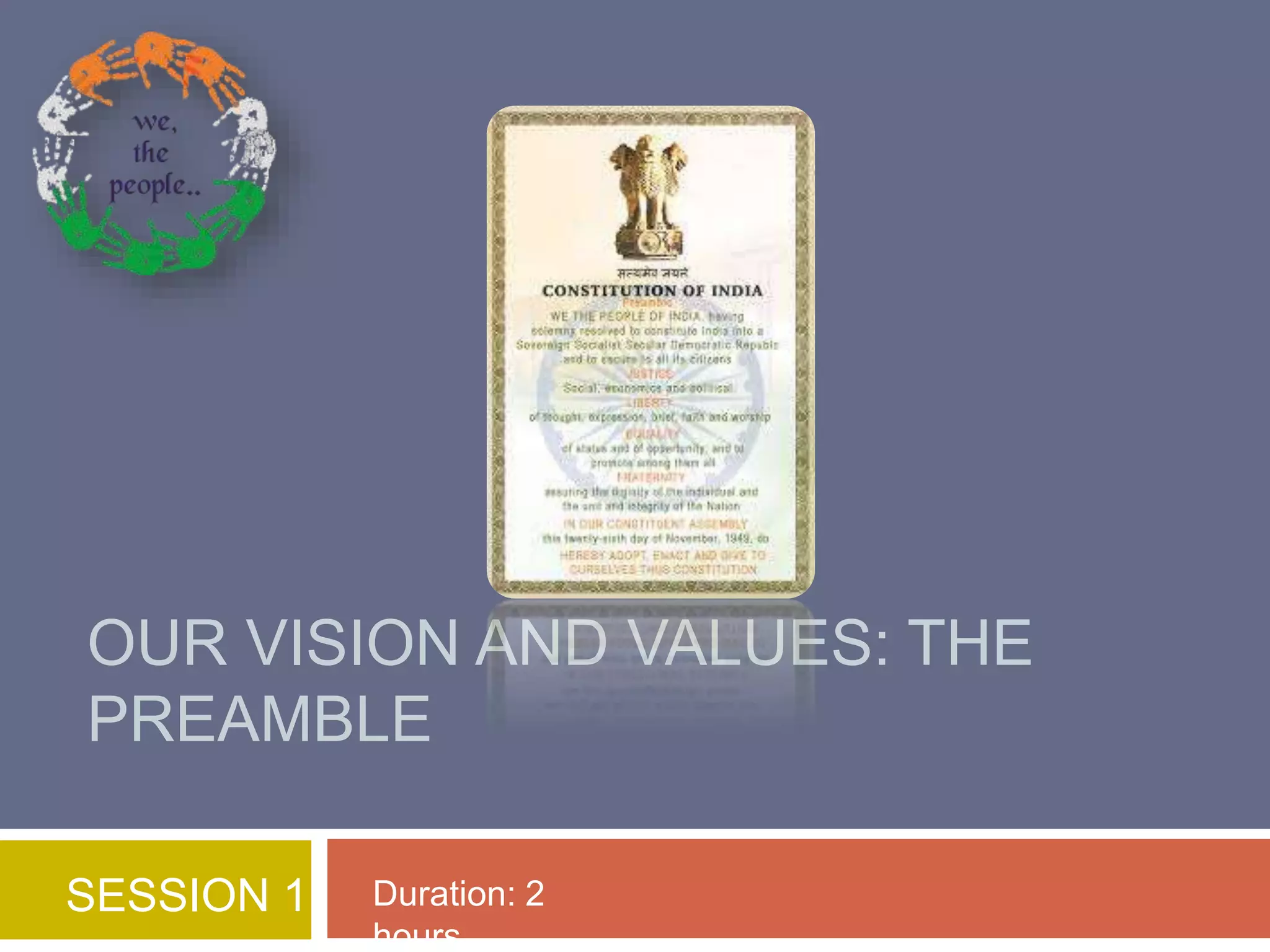 Session1 our vision and values the preamble | PPT