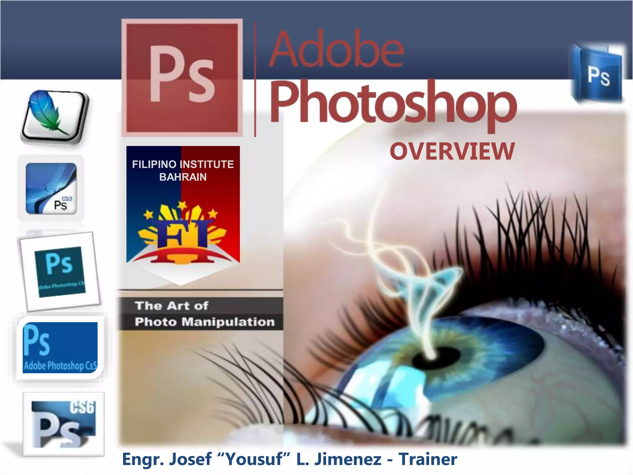 Session 1 photoshop overview | PPTX | Photo Editing Software | Computer ...