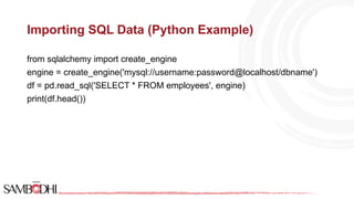 Importing data from various sources (CSV, Excel, SQL) | PPTX