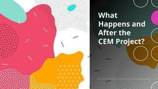 Session 10 - An Overview of CEM Framework.pptx