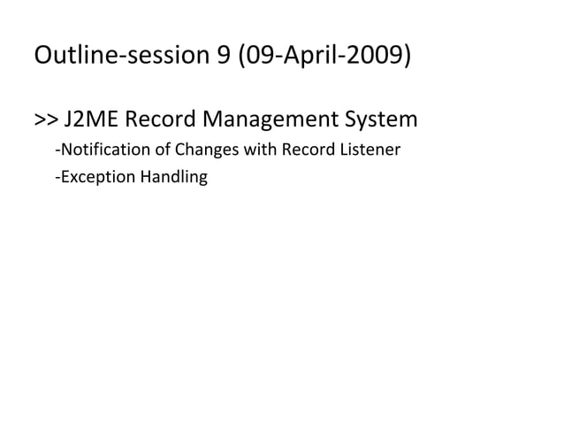 Session10 J2ME Record Management System | PPT