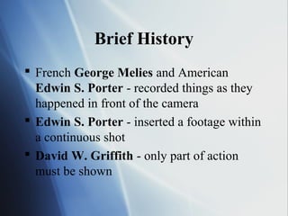 Session 10 the art of film editing: Film Appreciation Course | PPT