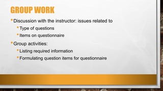 SESSION 11: How to create Questionare in a Research | PPT