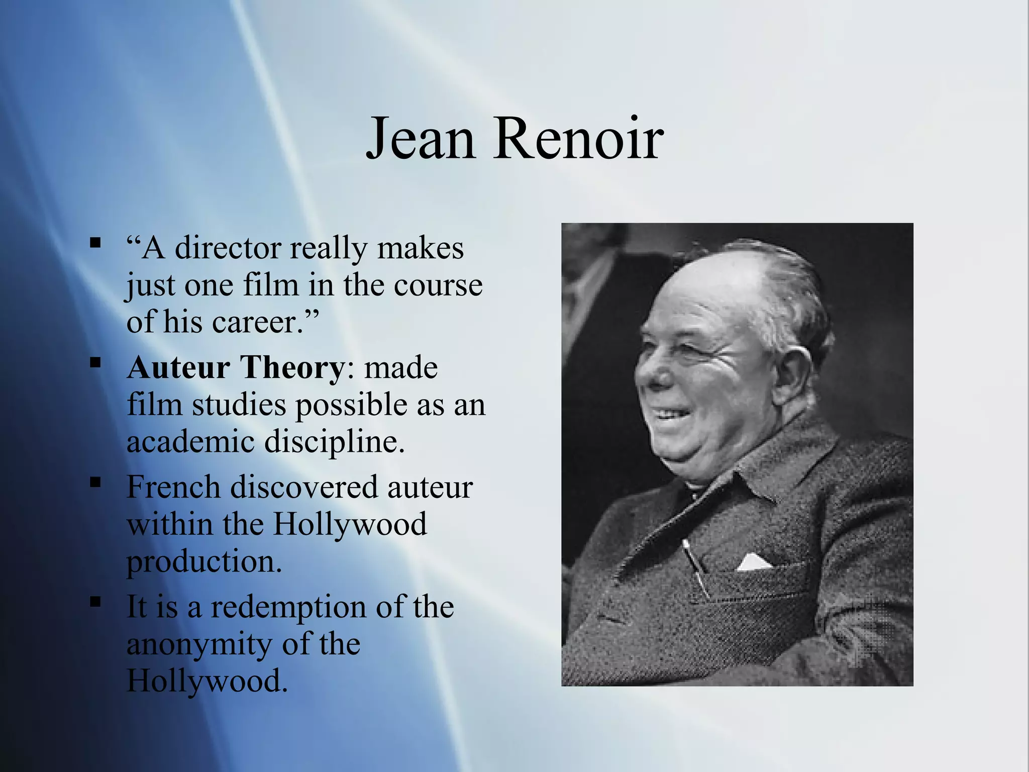 Session 11 auteur theory: Film Appreciation Course | PPT
