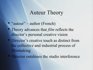 Session 11 auteur theory: Film Appreciation Course | PPT