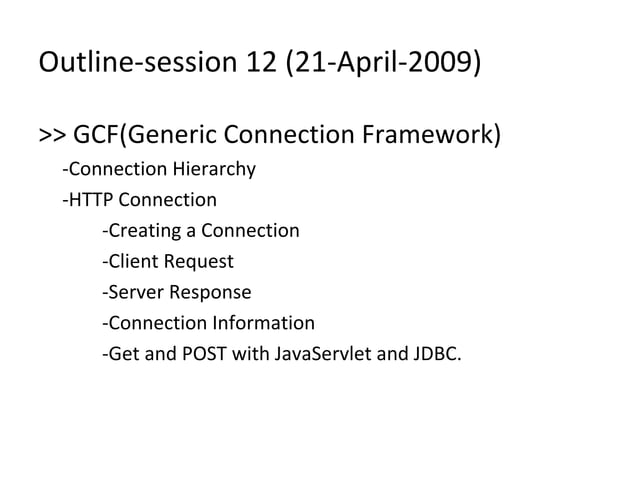 Session12 J2ME Generic Connection Framework | PPT | Internet | Computing