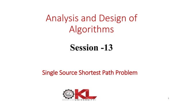 Session 13 - Single Source Shortest Path Method.pptx