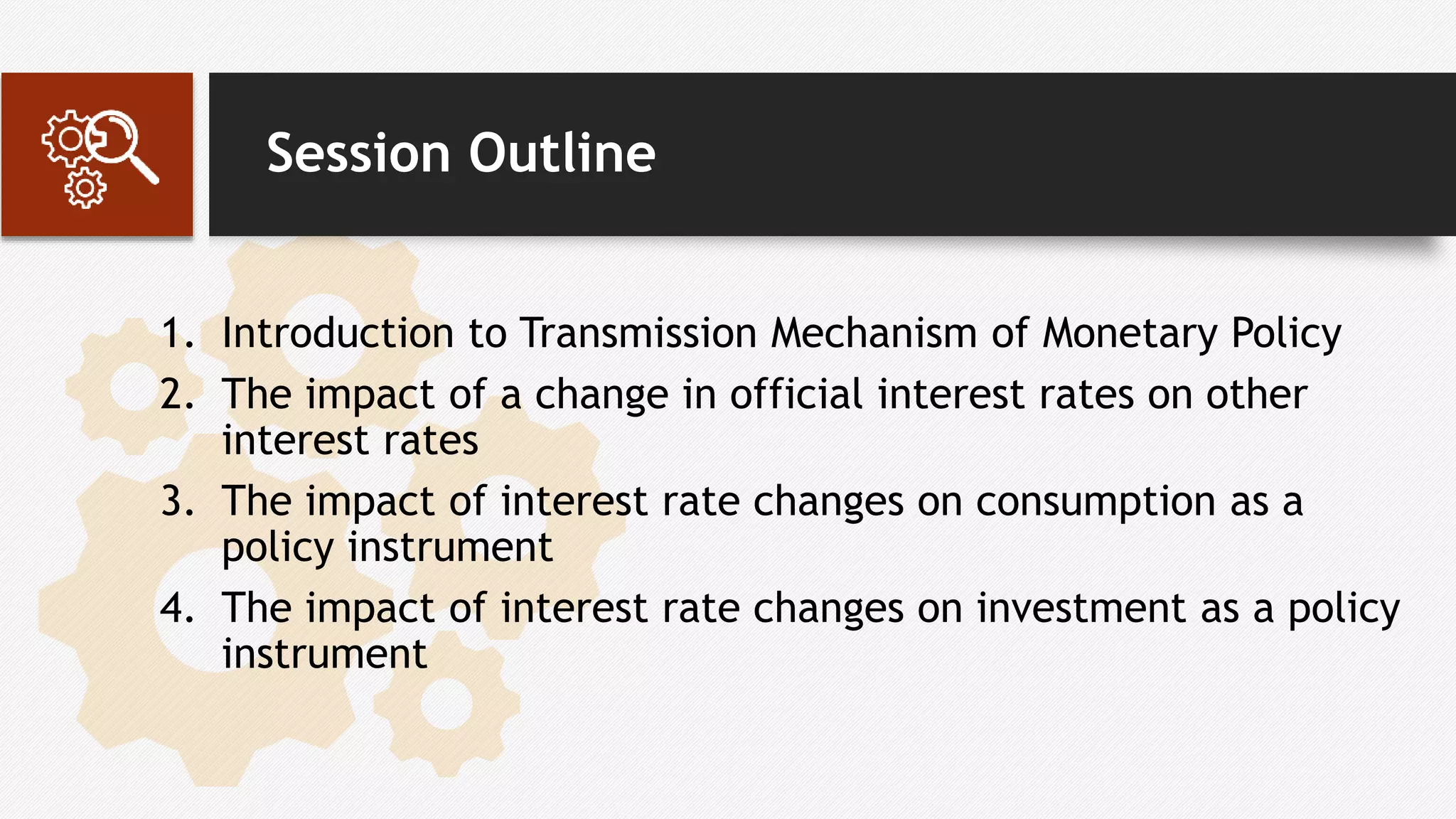 Transmission Mechanism of Monetary Policy | PPTX
