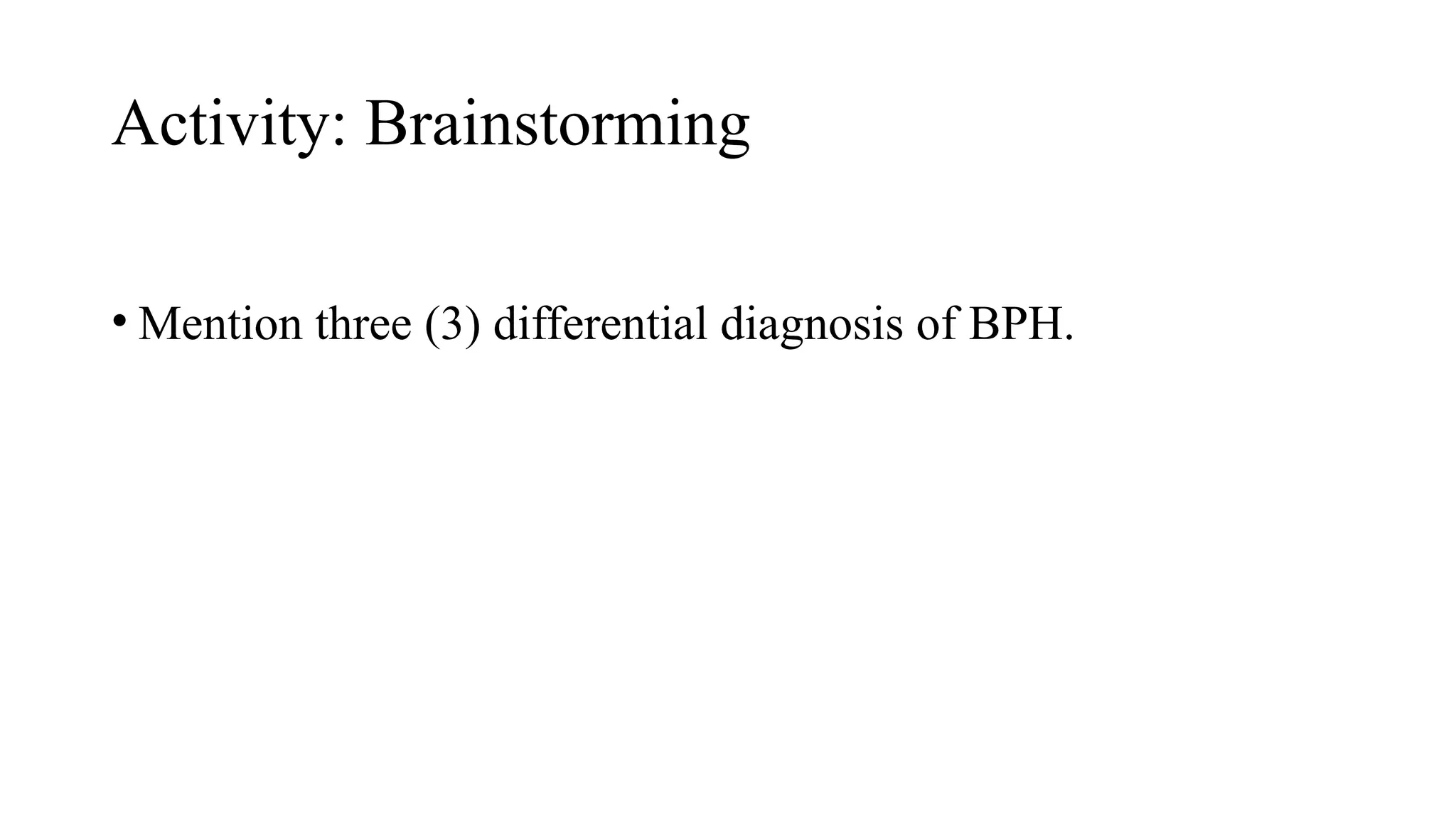 Session 14- Benign prostate hyperplasia(BPH).pptx