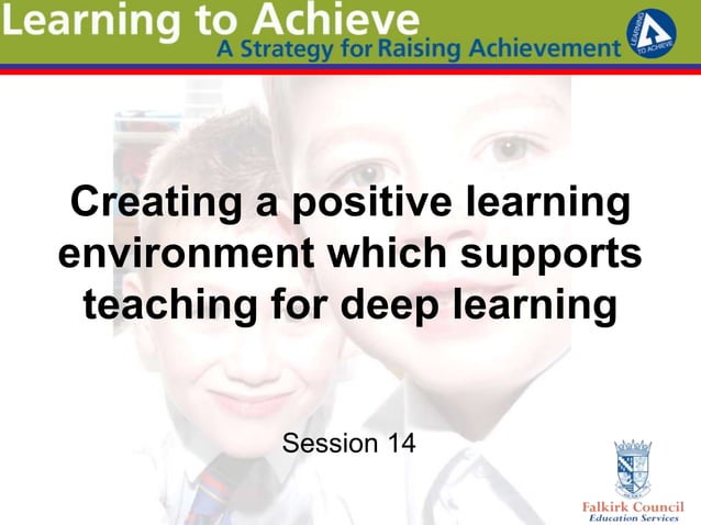 Session 14 Powerpoint creating a positive learning environment | PPT