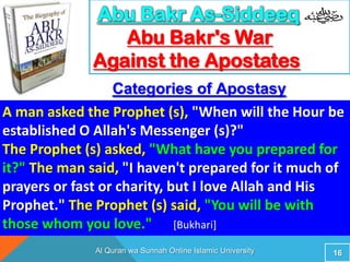 Session 16, Biography of Abu Bakr As-Siddeeq (ra) | PPTX