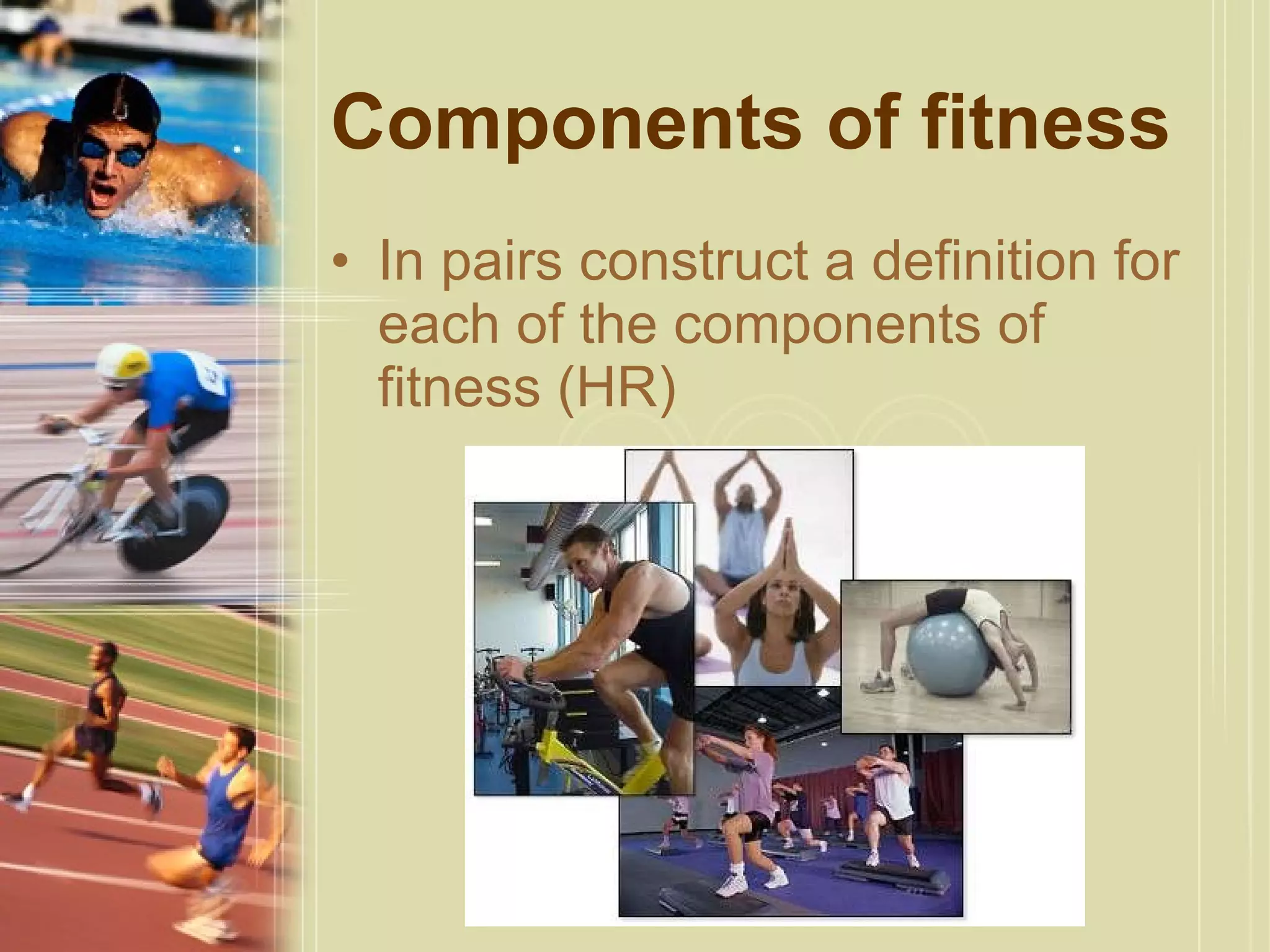 Session 1 components of fitness | PPT