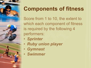 Session 1 components of fitness | PPT