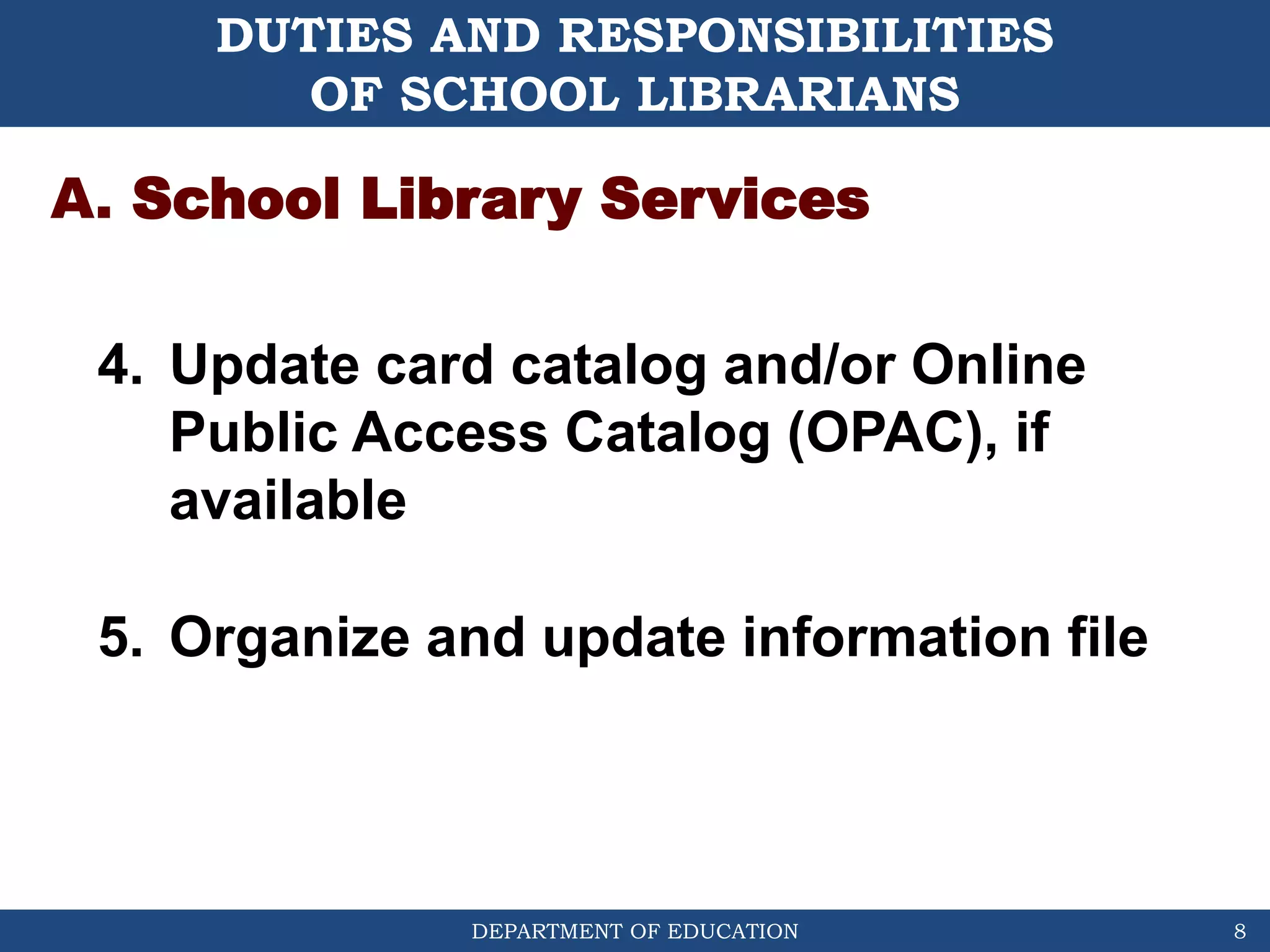 Session 1 Duties and Responsibilities of a school librarian.pptx