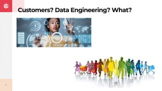 Data Con LA 2022 - Customer-Driven Data Engineering | PPT