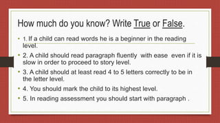Session 1 How-to-Assess-Reading-Levels-of-Learner.pptx