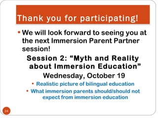 Session 1 How does my child learn Japanese/Spanish/English in immersion ...