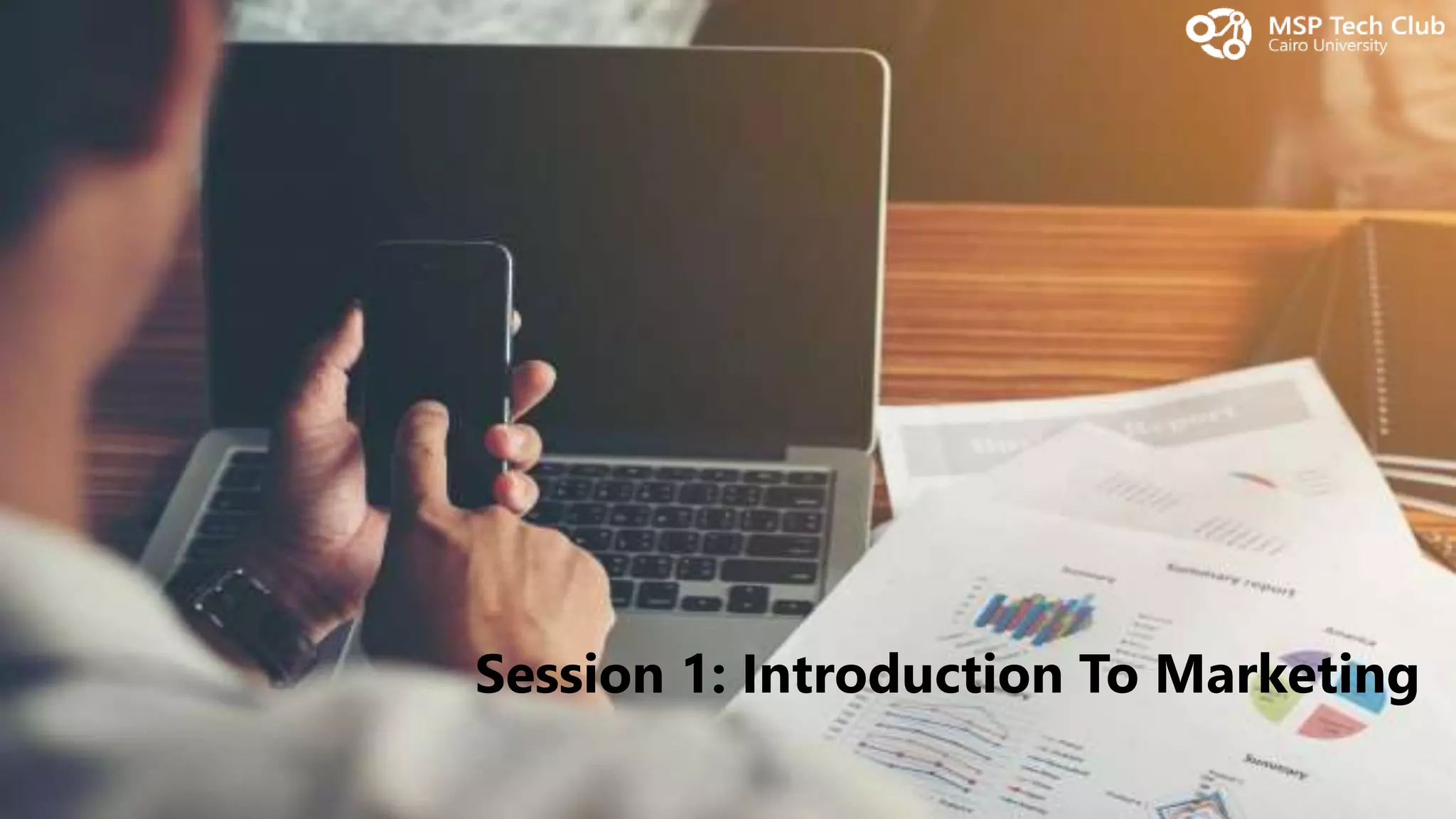 MSPCU'17..Session1:introduction to marketing | PPT