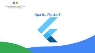 Dart Basics & Introduction to Flutter Part 2.pptx